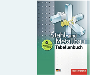 Tabellenbuch: Stahl- und Metallbau